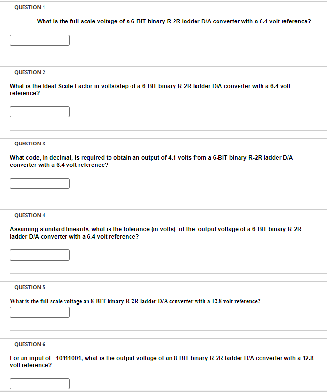 Solved QUESTION 1What is the full-scale voltage of a 6 -BIT | Chegg.com