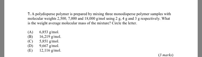 Solved 7. A polydisperse polymer is prepared by mixing three | Chegg.com