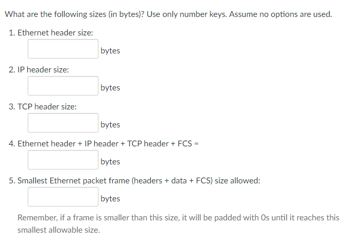 Solved What Are The Following Sizes In Bytes Use Only