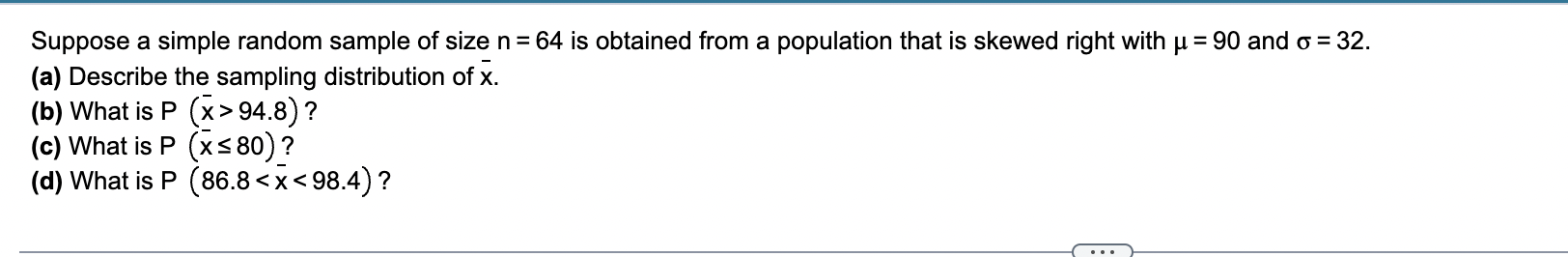 Solved Suppose a simple random sample of size n=64 is | Chegg.com