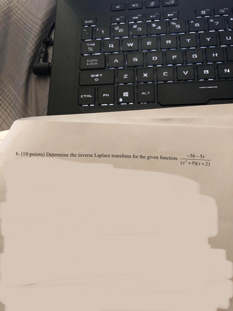 Solved 6 R TAB W E G H S CAPS LOCK C B SHIFT Z X ALT CTRL FN | Chegg.com