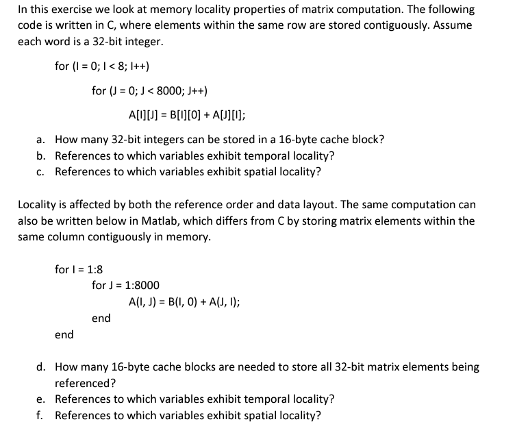 In this exercise we look at memory locality | Chegg.com