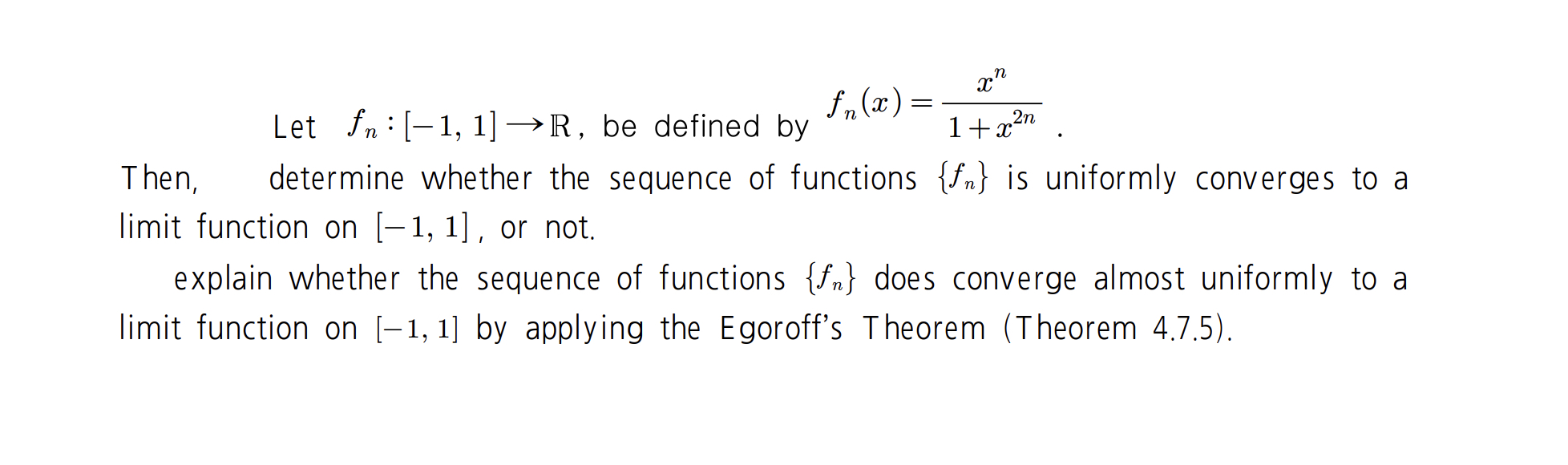 Solved Let fn:[−1,1]→R, be defined by fn(x)=1+x2nxn. Then, | Chegg.com