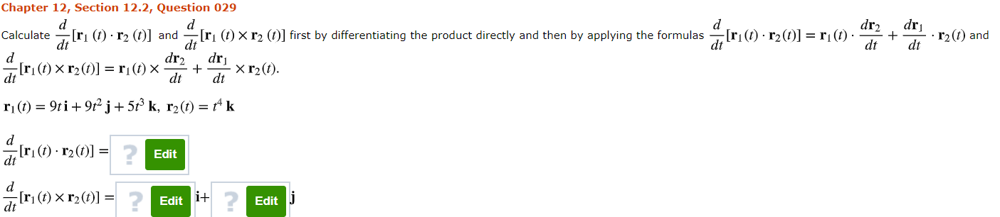 Solved [rı(t) · r2(0)] = rı(t) dr2 dt dri + dt r2(t) and | Chegg.com