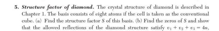 Solved 5. Structure factor of diamond. The crystal structure | Chegg.com