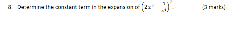 Solved 8. Determine the constant term in the expansion of | Chegg.com