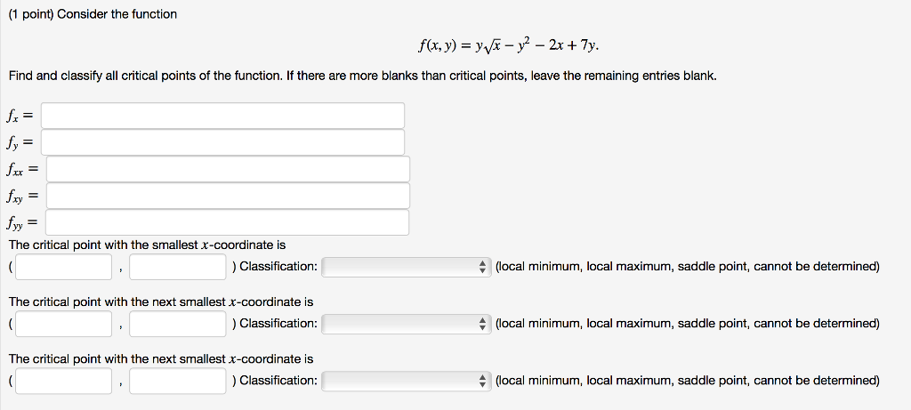 Solved 1 point) Consider the function Find and classify all | Chegg.com