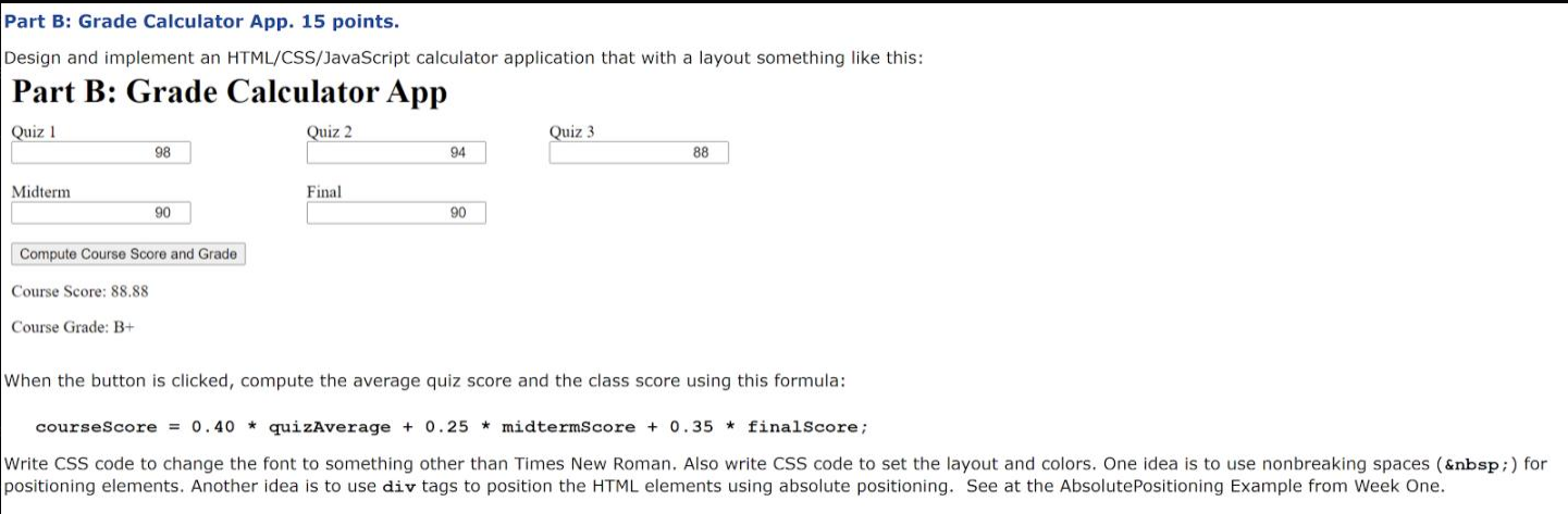 Solved Part B: Grade Calculator App. 15 points. Design and | Chegg.com