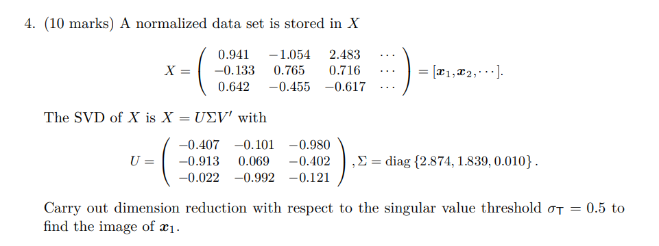 (10 ﻿marks) ﻿A normalized data set is stored in | Chegg.com
