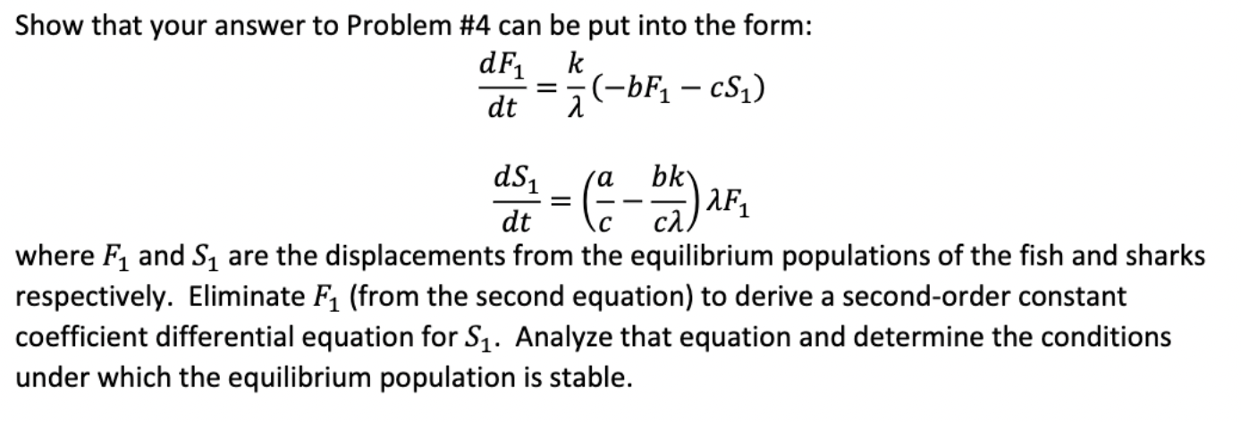 Solved Consider the predator-prey model where b =0. | Chegg.com