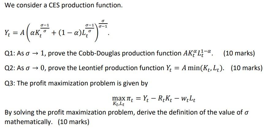 Solved We consider a CES production function. 0-1 Y4 = A | Chegg.com