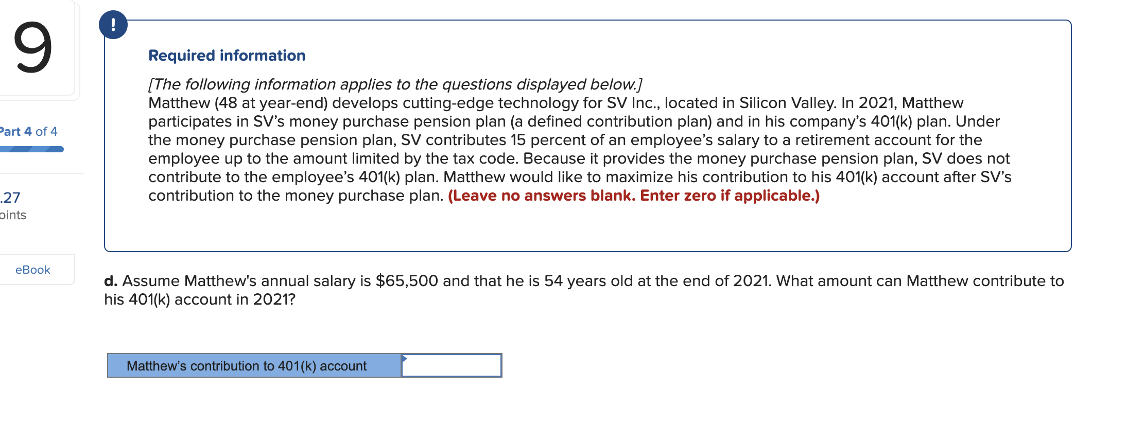 Solved ! 9 Required information Part 4 of 4 (The following | Chegg.com Solved ! 9 Required information Part 4 of 4 (The following | Chegg.com