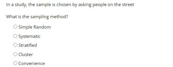 Solved In a study, the sample is chosen by asking people on | Chegg.com