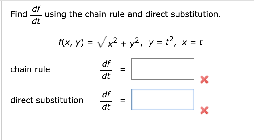 Solved Find df using the chain rule and direct substitution. | Chegg.com