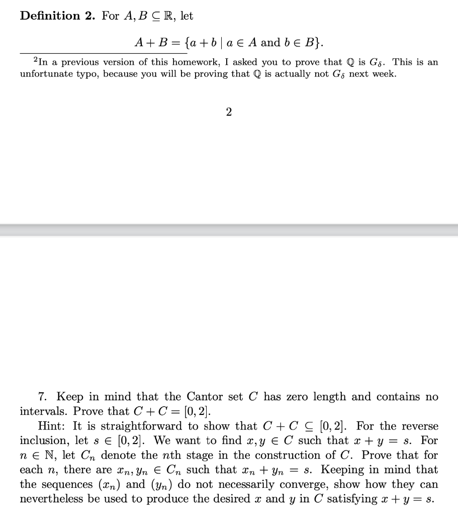 Definition 2. For A,B⊆R, let A+B={a+b∣a∈A and b∈B}. 2 | Chegg.com