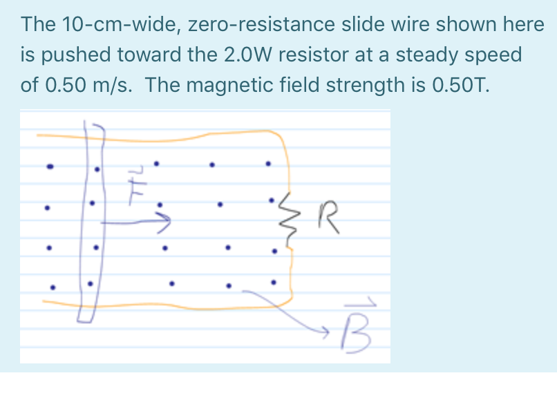 Solved The 10-cm-wide, zero-resistance slide wire shown here | Chegg.com