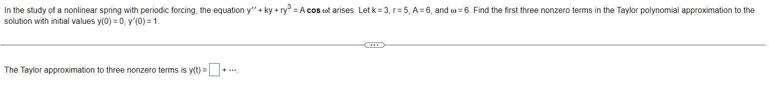 Solved In the study of a nonlinear spring with periodic | Chegg.com
