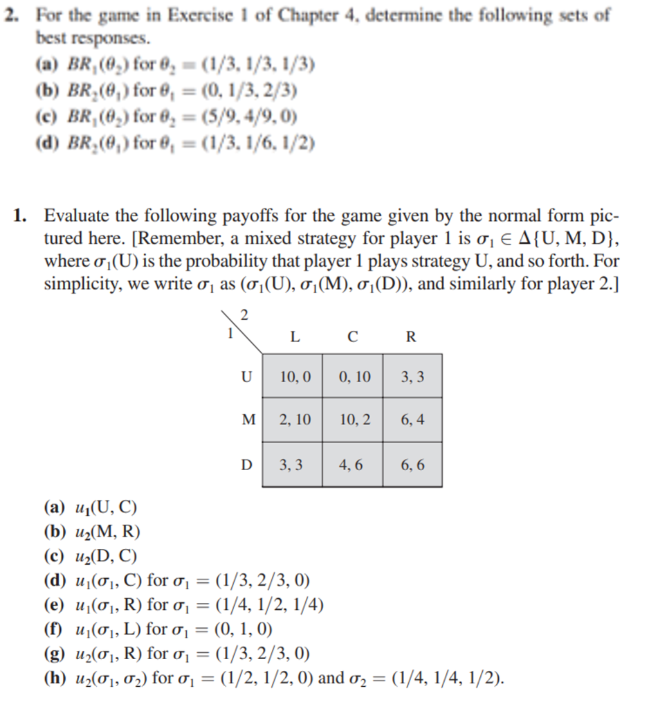 Solved For the game in Exercise 1 of Chapter 4. determine | Chegg.com