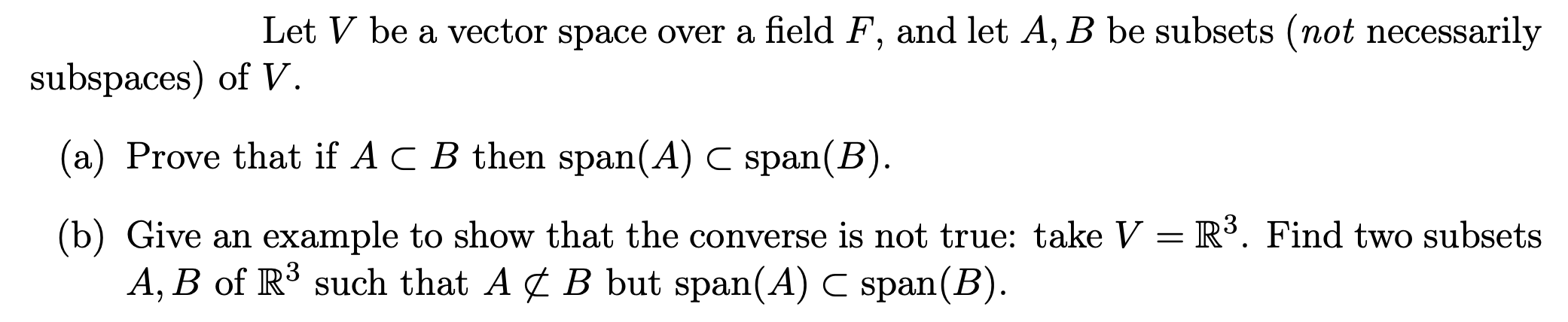 Solved Let V be a vector space over a field F, and let A,B | Chegg.com