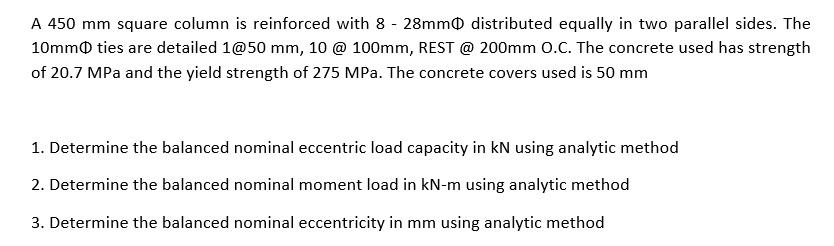 Solved A 450 mm square column is reinforced with 8 - 28mm | Chegg.com