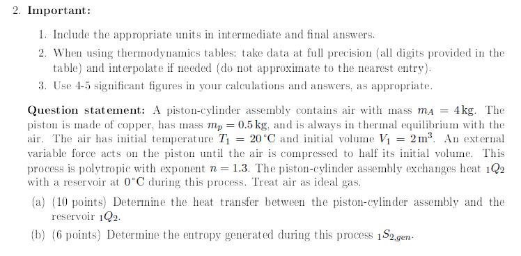 Solved = 2. Important : 1. Include the appropriate units in | Chegg.com