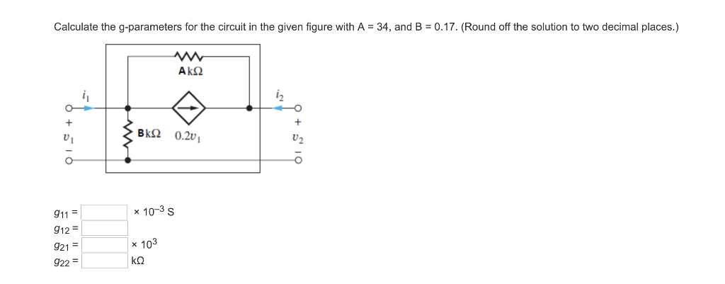 Solved Calculate the g-parameters for the circuit in the | Chegg.com