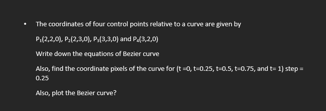 Solved - The coordinates of four control points relative to | Chegg.com