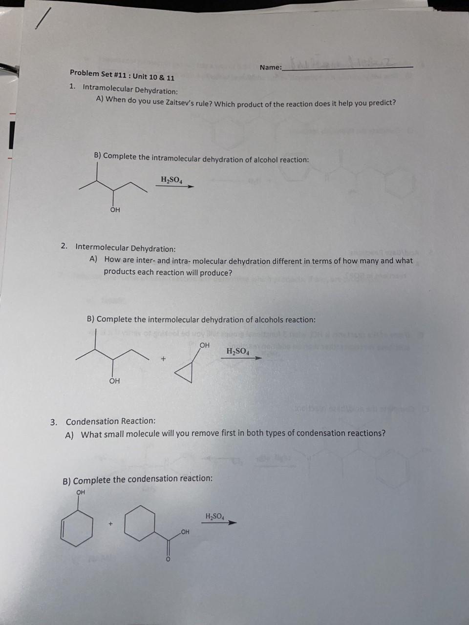 Solved 1. Intramolecular Dehydration: A) When do you use | Chegg.com