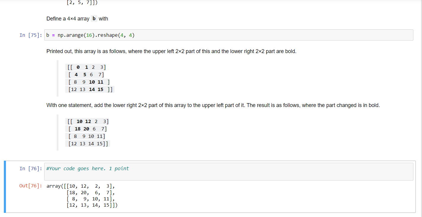 Solved Create the 5x5 array d as follows. In [17]: d = | Chegg.com