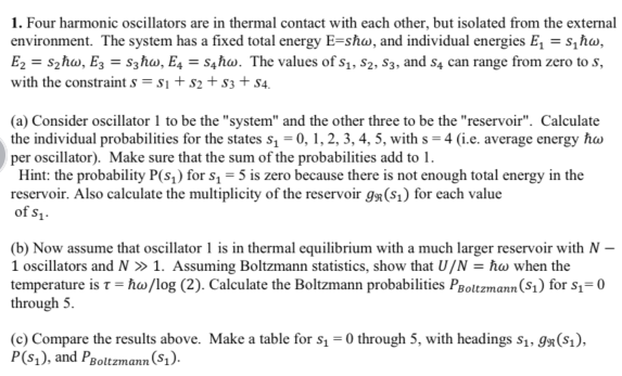 Solved 1. Four harmonic oscillators are in thermal contact | Chegg.com