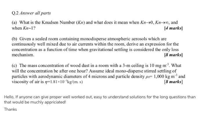 Q.2 Answer all parts (a) What is the Knudsen Number | Chegg.com