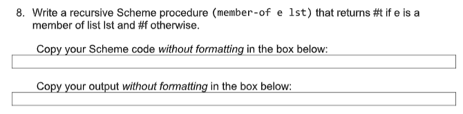 8. Write a recursive Scheme procedure (member of e | Chegg.com