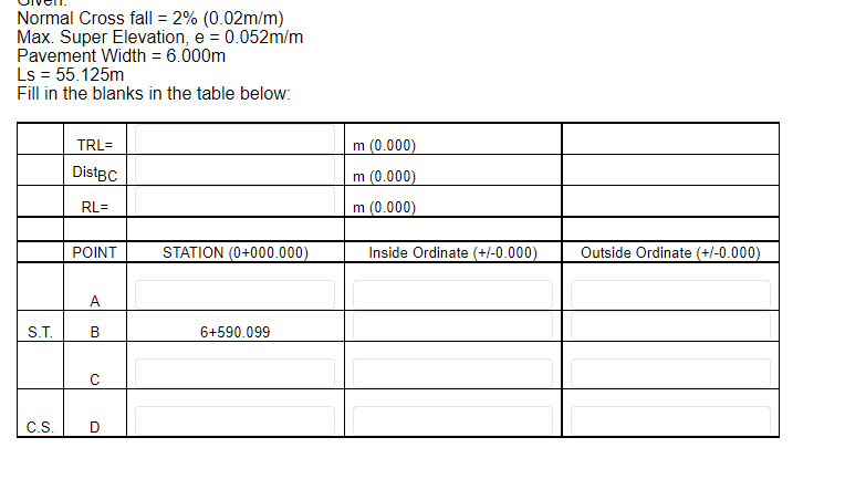 Normal Cross fall = 2% (0.02m/m) Max. Super | Chegg.com