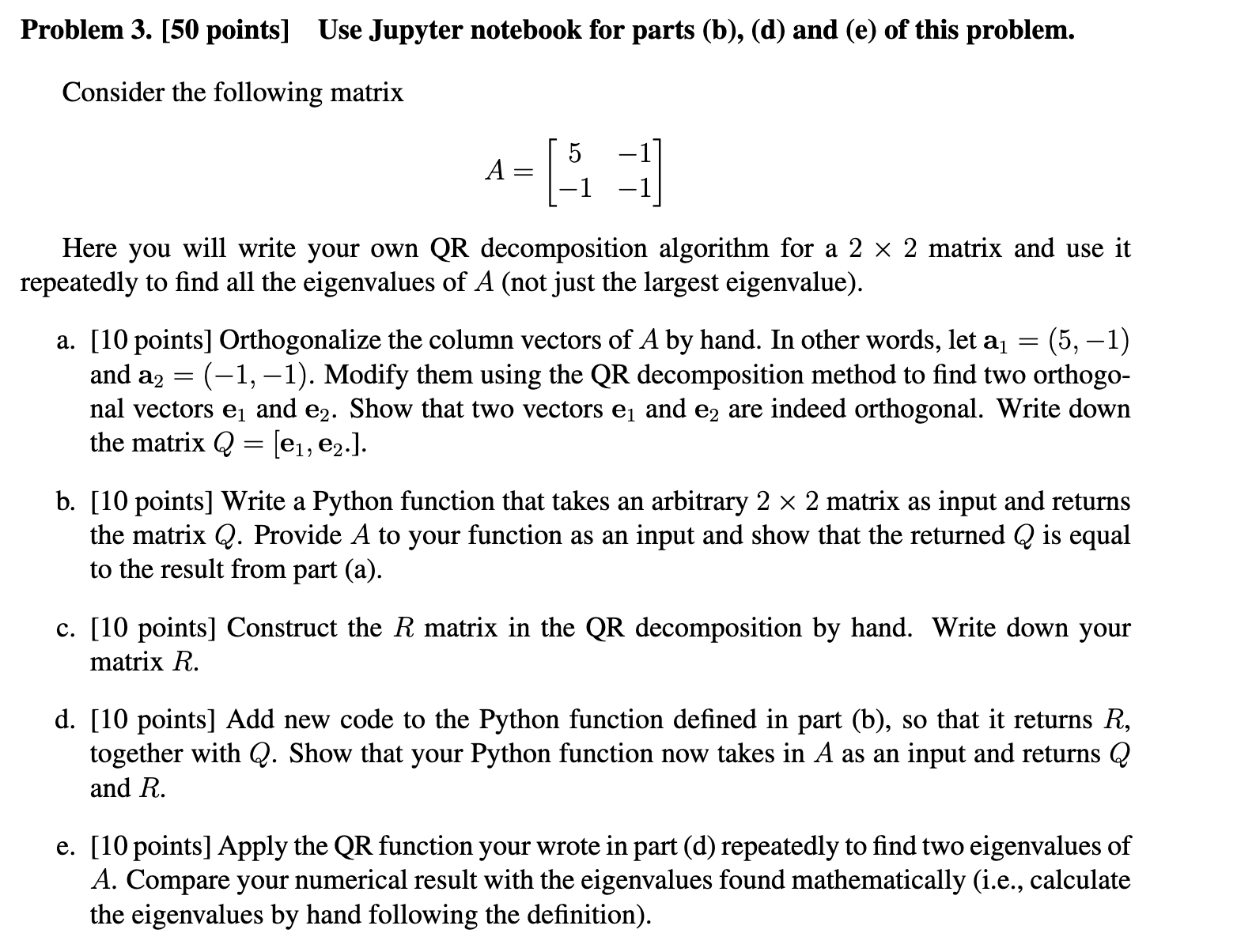Solved Problem 3. [50 ﻿points] ﻿Use Jupyter notebook for | Chegg.com