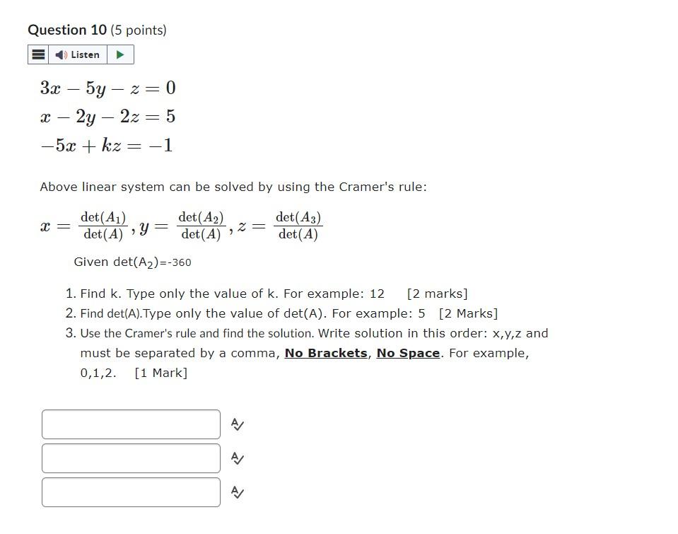 Solved Question 10 (5 points) 3x−5y−z=0x−2y−2z=5−5x+kz=−1 | Chegg.com