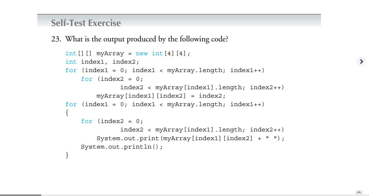 Solved Self-Test Exercise 23. What is the output produced by | Chegg.com