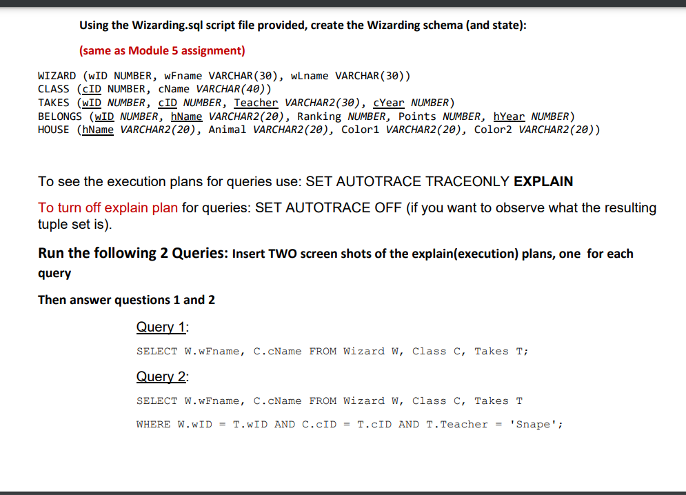 Solved Using the Wizarding.sql script file provided, create | Chegg.com