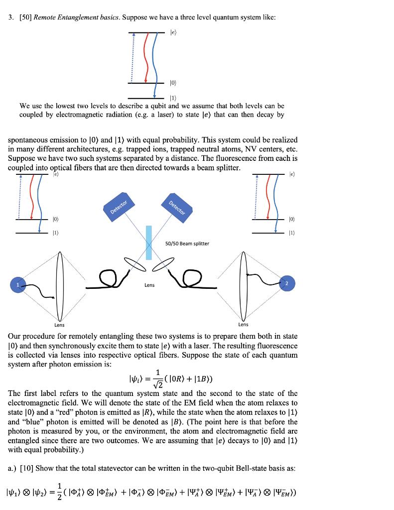 Solved 3. [50] Remote Entanglement basics. Suppose we have a | Chegg.com