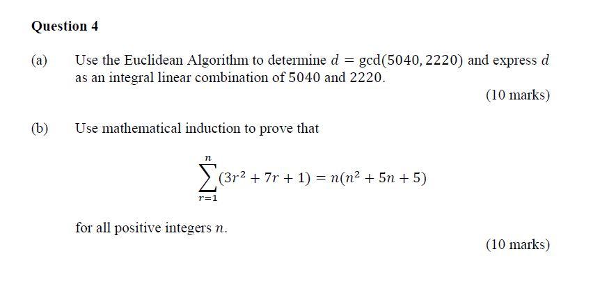 Solved Question 4 (a) Use the Euclidean Algorithm to | Chegg.com