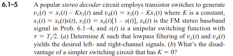 Solved A popular stereo decoder circuit employs transistor | Chegg.com