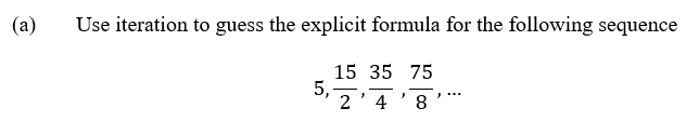 Solved (a) Use iteration to guess the explicit formula for | Chegg.com