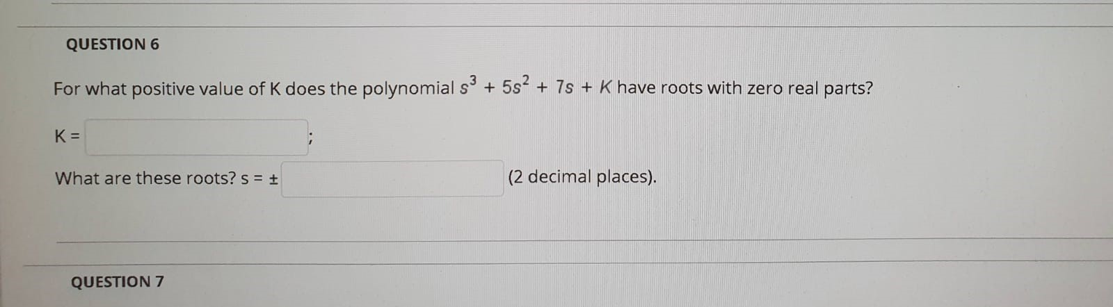 Solved QUESTION 6 For what positive value of K does the | Chegg.com