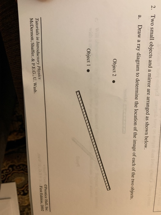 Solved 2. Two small objects and a mirror are arranged as | Chegg.com