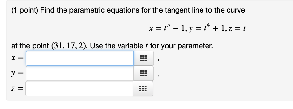 Solved (1 point) Find the parametric equations for the | Chegg.com
