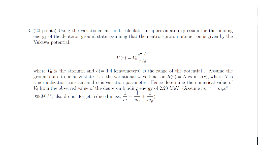 Solved 3. (20 points) Using the variational method, | Chegg.com