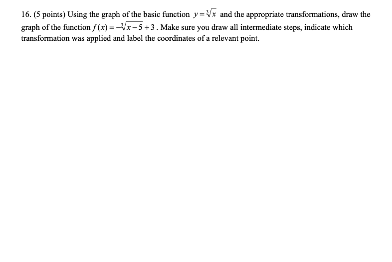 Solved 16. (5 points) Using the graph of the basic function | Chegg.com