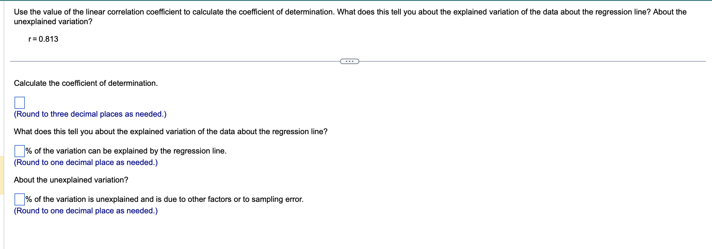 Solved unexplained variation? r=0.813 Calculate the | Chegg.com