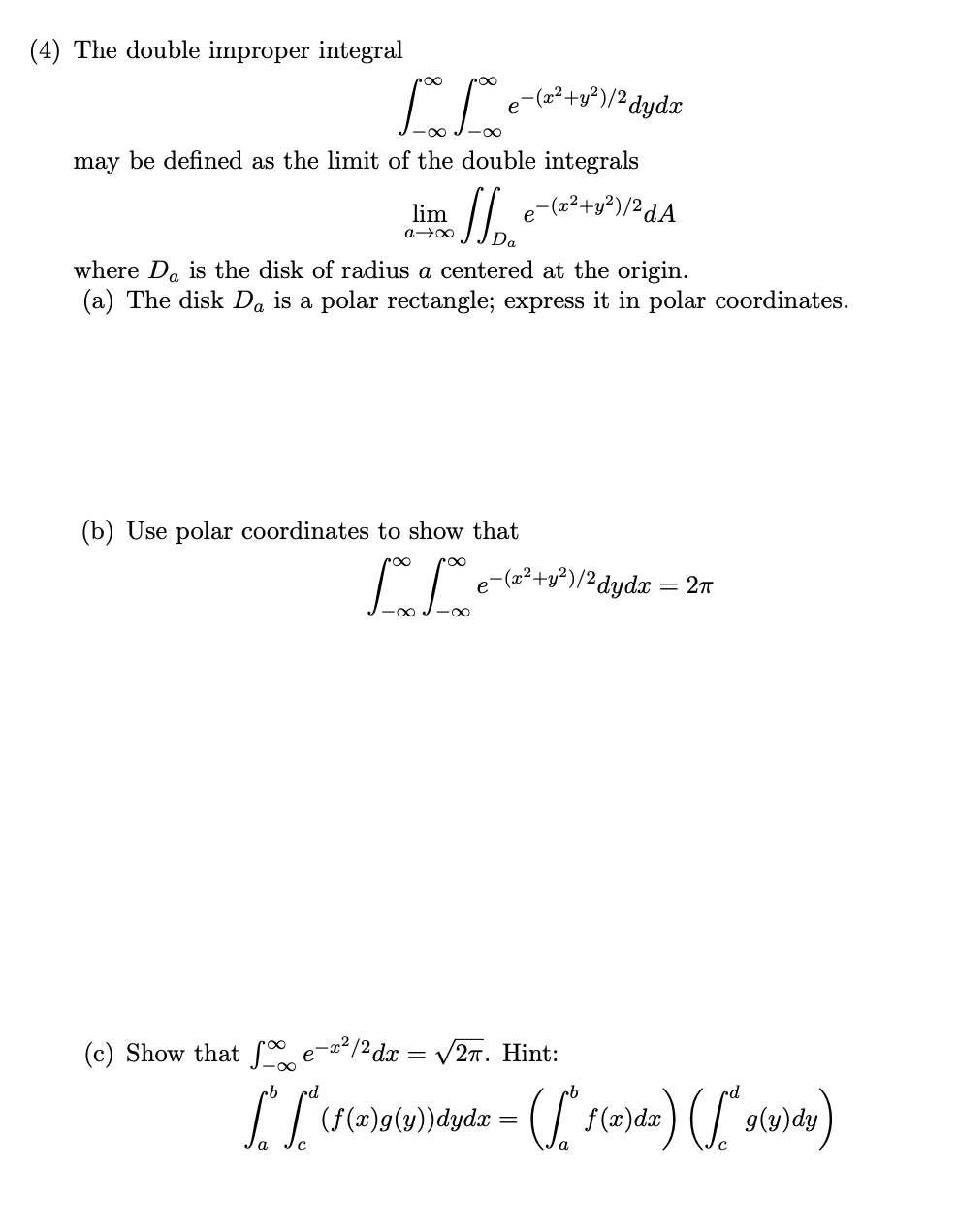 Solved (4) The double improper integral LL [/*c+++*+/2dydz | Chegg.com