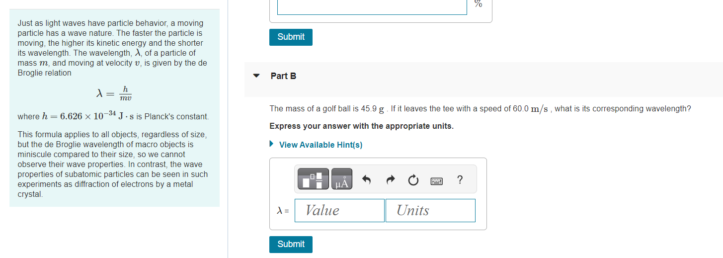 Solved Just as light waves have particle behavior, a moving | Chegg.com