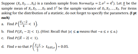 Solved Suppose (X1, X2, ... ,X9) is a random sample from | Chegg.com